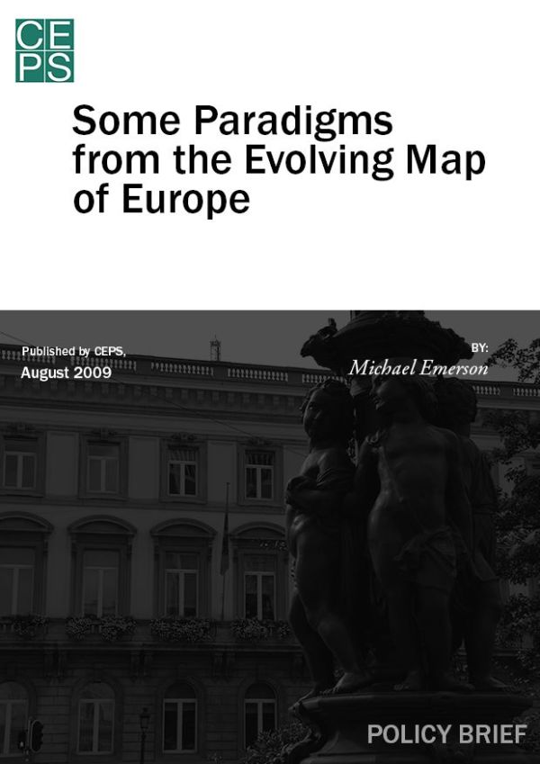 Some Paradigms from the Evolving Map of Europe - CEPS